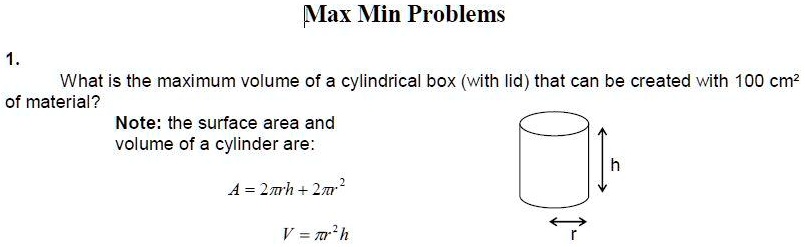 mar min problems what is the maximum volume of a cylindrical box with ...