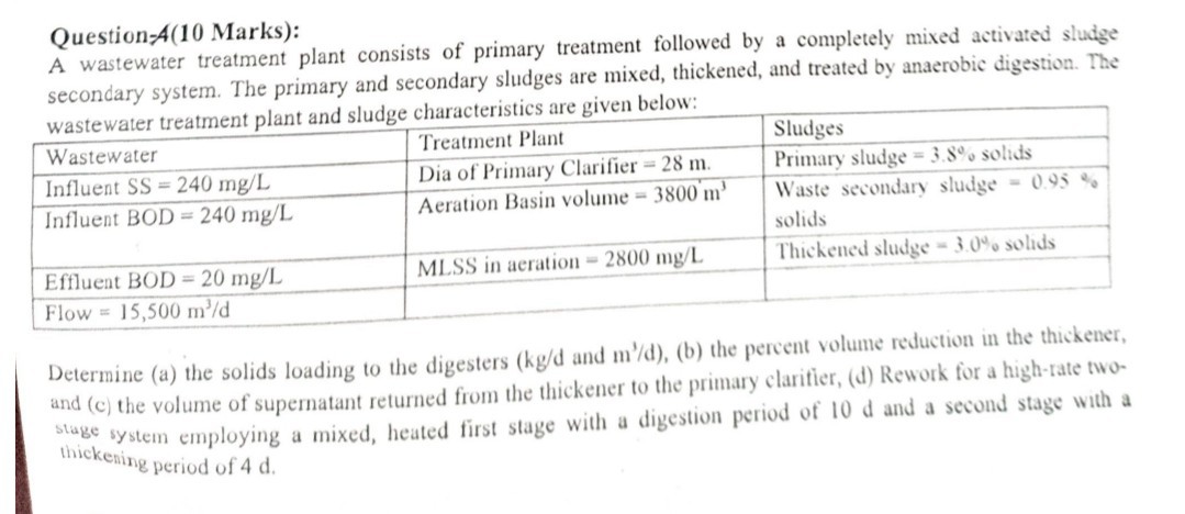 Question-A(10 Marks): A wastewater treatment plant consists of primary ...