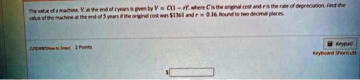 SOLVED:Iws era Iol tYears / Gwcnby % c(I IN mwre C s the original cost ...