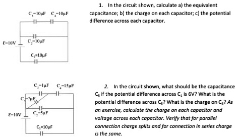 SOLVED: In the circuit shown, calculate: a) the equivalent capacitance b) the charge on each ...