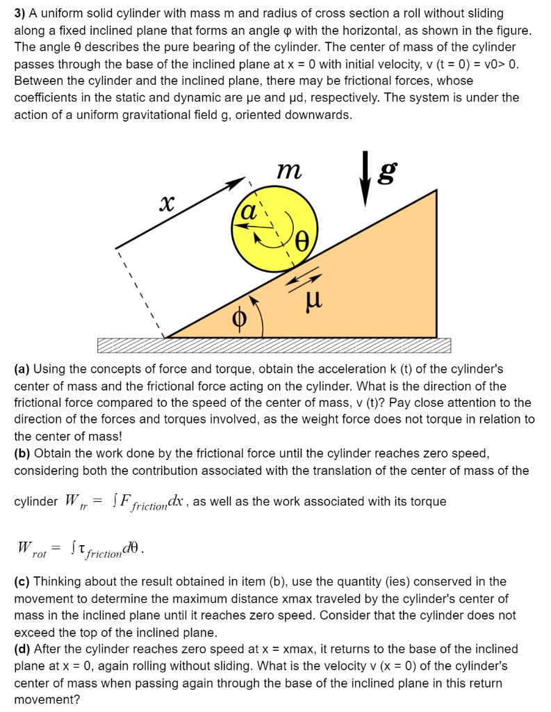 3 a uniform solid cylinder with mass m and radius of cross...
