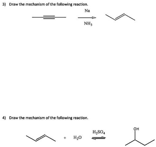 SOLVED: please do all thanks! 3) Draw the mechanism of the following ...