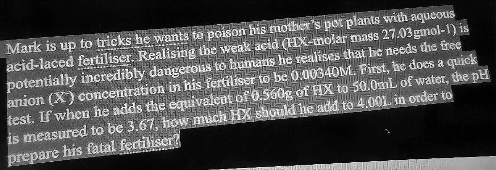[GET ANSWER] Mark is up to tricks he wants to poison his mother's pot ...