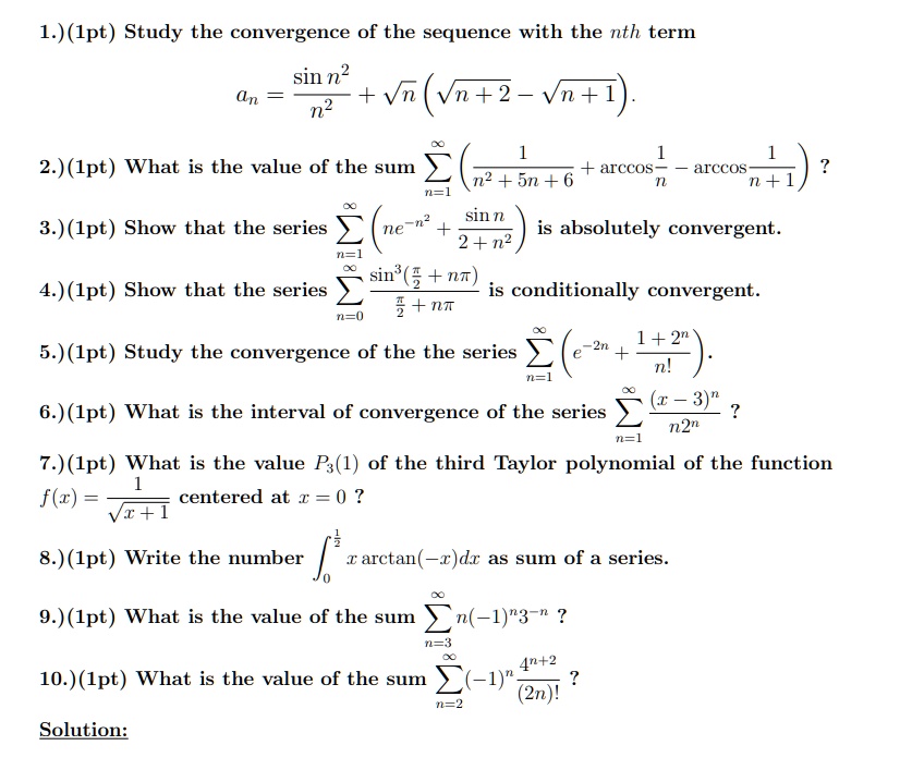 VIDEO solution: 1.)(1pt) Study the convergence of the sequence with the nth term sin n2 an n2 ...