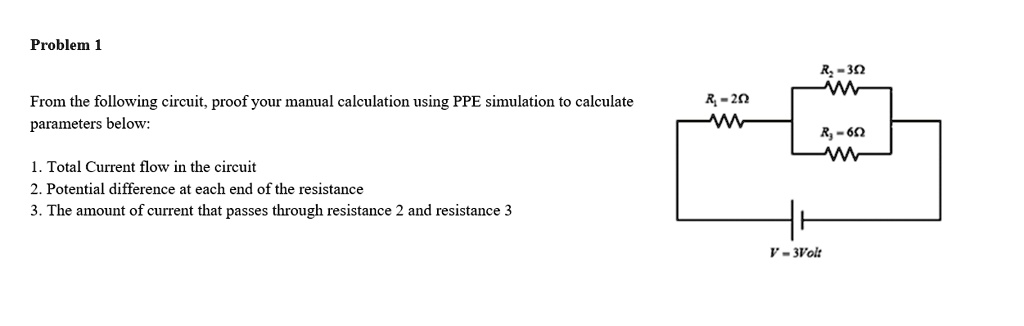 Texts: Please answer this question clearly. Problem 1: R = 3 Ω From the following circuit, prove ...