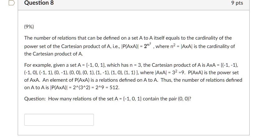 SOLVED: Question 8 9pts (9%) The number of relations that can be ...