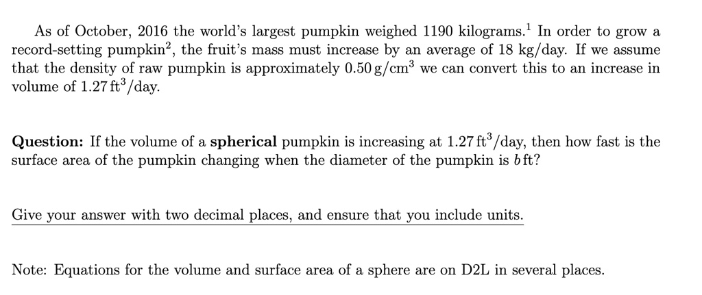 as of october 2016 the worlds largest pumpkin weighed 1190 kilograms in ...