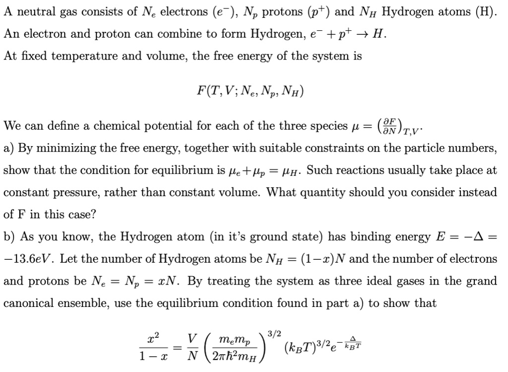 a neutral gas consists of ne electrons e np protons p and nh hydrogen ...