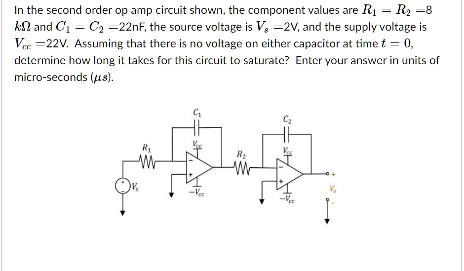 In the second order op amp circuit shown, the component values are R1 ...