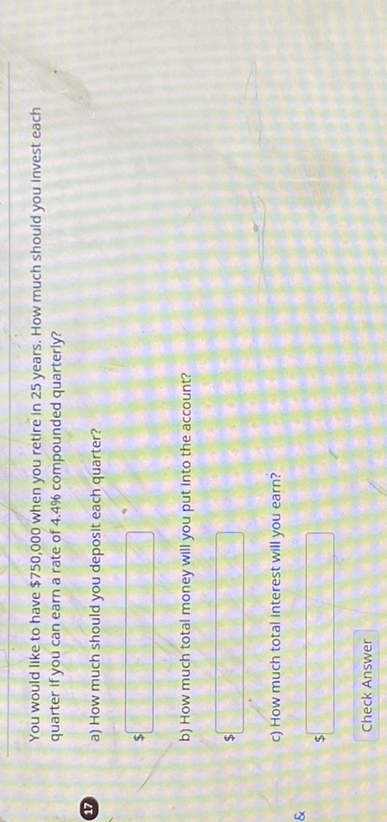 SOLVED: You would like to have $ 750,000 when you retire in 25 years ...