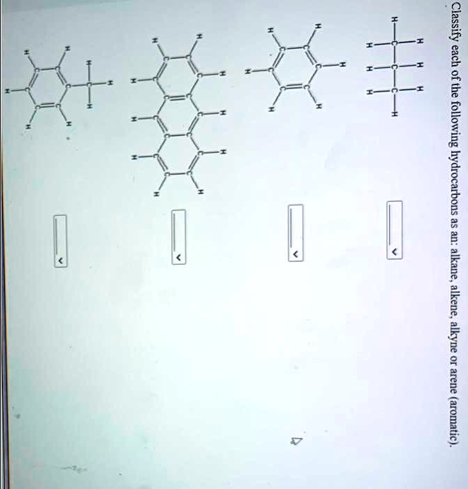 Classify each of the following hydrocarbons an: alkane. alkene. alkyne ...