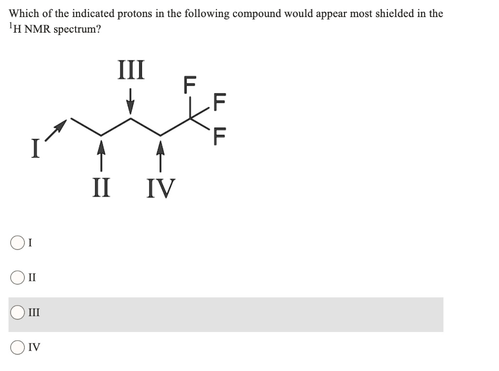 Solved Which Of The Indicated Protons In The Following Compound Would