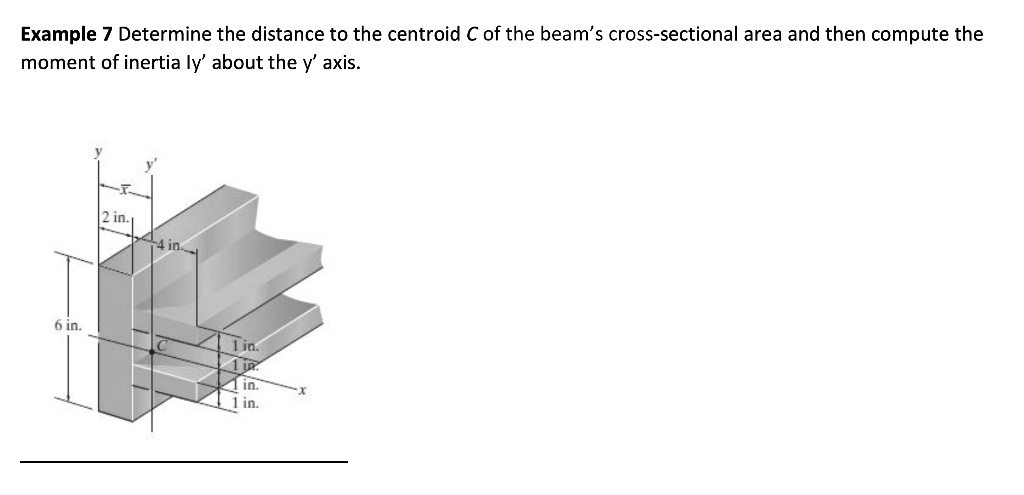 Example 7 Determine the distance to the centroid C of the...