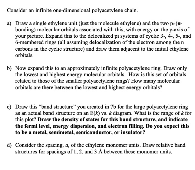 SOLVED: Consider an infinite one-dimensional polyacetylene chain. a ...
