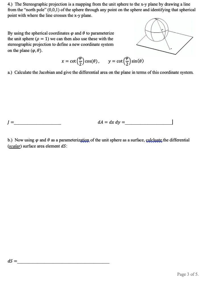 4.) The Stereographic projection is a mapping from the unit sphere to ...
