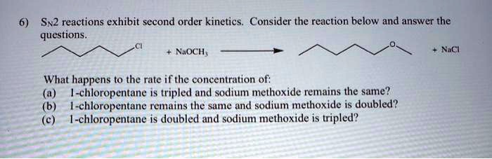 SOLVED: S+2 reactions exhibit second order kinetics: Consider the ...