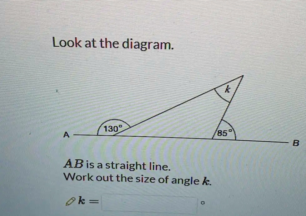 SOLVED: Look at the diagram. 130 85 B AB is a straight line. Work out ...