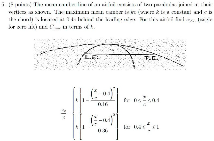 5. (8 points) The mean camber line of an airfoil consists of two ...