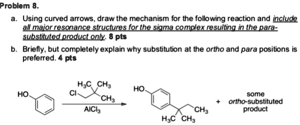 SOLVED: Problem 8. Using curved arrows, draw the mechanism for the following reaction and ...