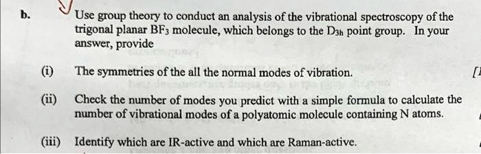 SOLVED: Use group theory to conduct an analysis of the vibrational spectroscopy of the trigonal ...