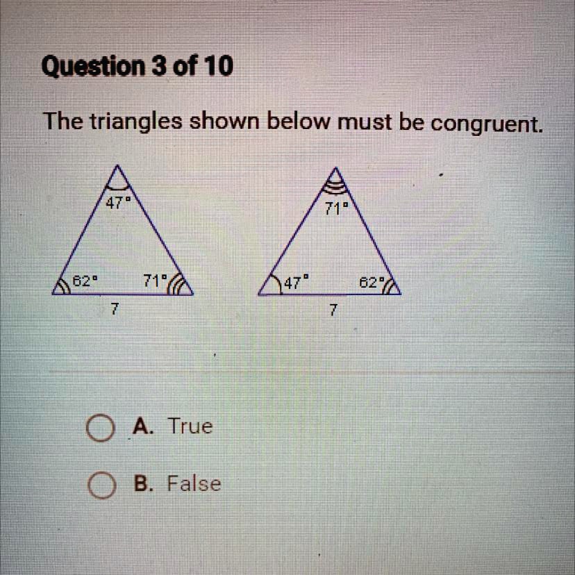 the triangles shown below must be congruent question 3 of 10 the ...