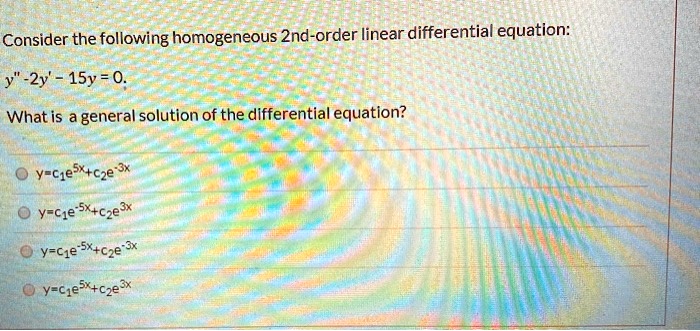 SOLVED: Consider the following homogeneous 2nd-order linear ...