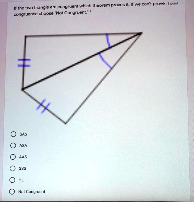 SOLVED: which theorem proves it If we can t prove point If the two ...