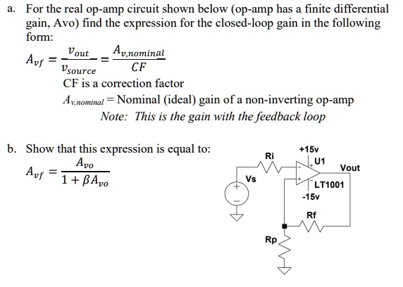a. For the real op-amp circuit shown below (op-amp has a finite ...
