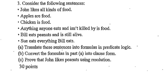 3. Consider the following sentences: • John likes all kinds of food. • Apples are food ...