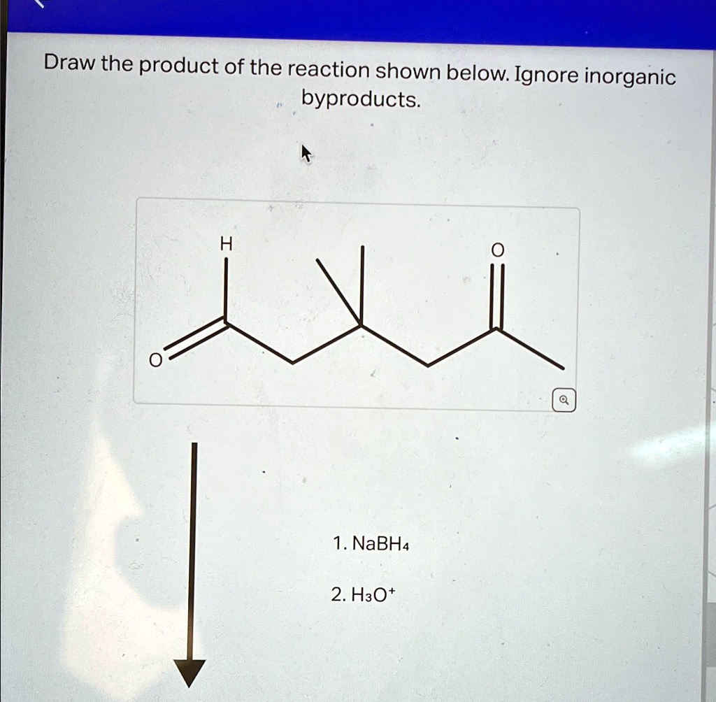 [GET ANSWER] Draw the product of the reaction shown below. Ignore inorganic byproducts. ? H ? 1 ...