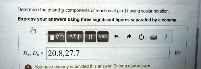 SOLVED: Determine the z and y components of reaction at pin D using ...