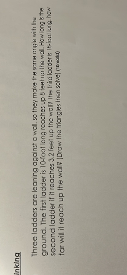 SOLVED: inking Three ladders are leaning against a wall, so they make ...