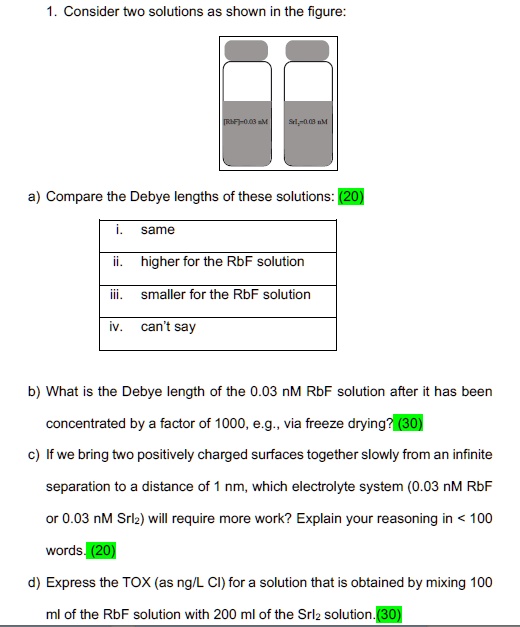 SOLVED: 1. Consider two solutions as shown in the figure. a) Compare the Debye lengths of these ...