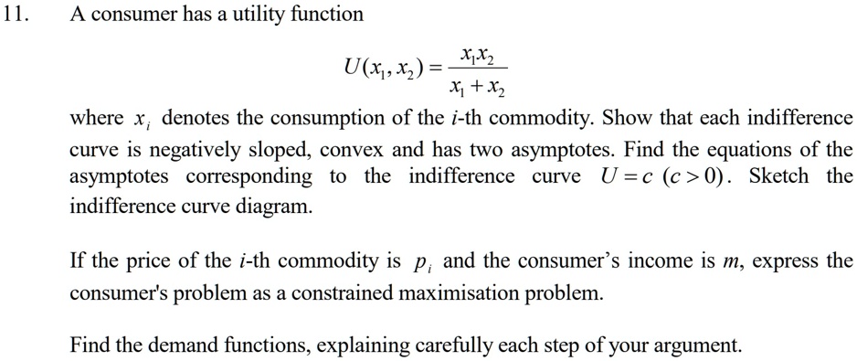 VIDEO solution: A consumer has a utility function U(x1, x2) = x1 + x2 ...