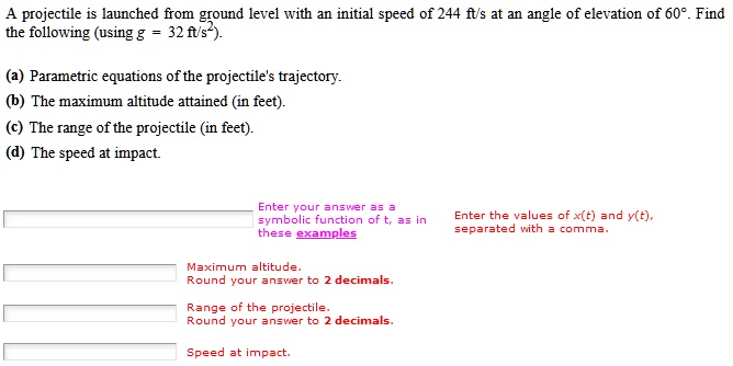 SOLVED: A projectile is launched from ground level with an initial ...