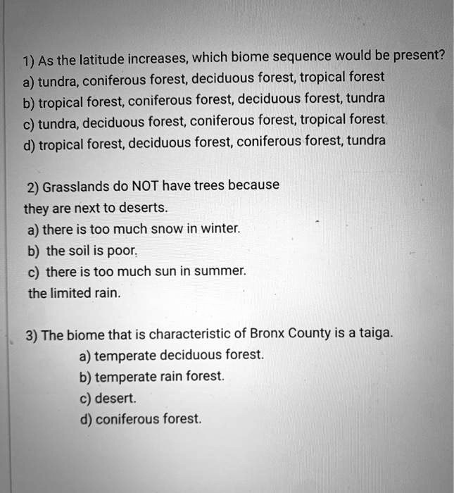 SOLVED: As the latitude increases, which biome sequence would be ...