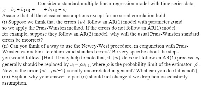 SOLVED: Consider a standard multiple linear regression model with time series data y = bo + b1x1 ...