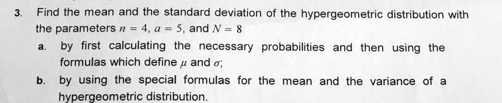 find the mean and the standard deviation of the hypergeometric ...