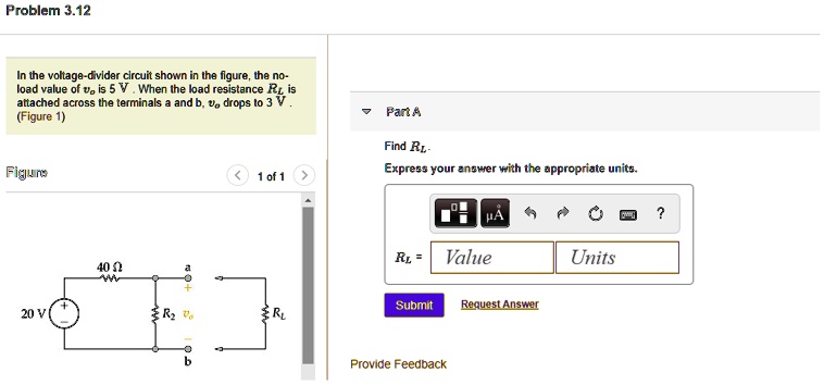 SOLVED: Problem 3.12 In the voltage-divider circuit shown in the figure ... SOLVED: Problem 3.12 In the voltage-divider circuit shown in the figure ...