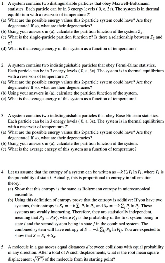 a system contains two distinguishable particles that obey maxwell ...