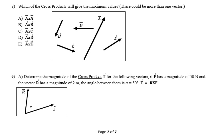 SOLVED: Which of the Cross Products will give the maximum value? (There could be more than one ...