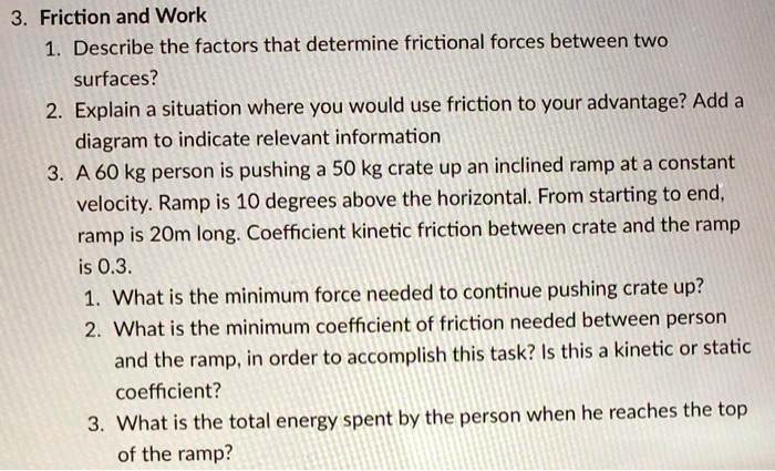 friction and work describe the factors that determine frictional forces ...