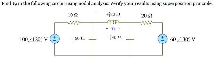 SOLVED: Find Vo in the following circuit using nodal analysis. Verify your results using the ...