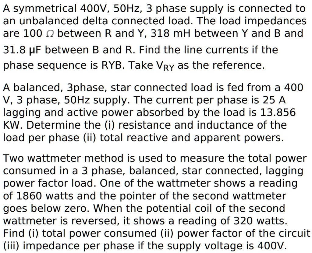 a symmetrical 400v 5ohz 3 phase supply is connected to an unbalanced ...