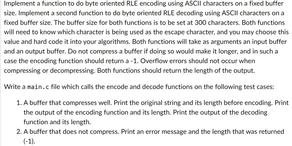 Video Solution Create A Function To Do Byte Oriented Rle Encoding Using Ascii Characters In C