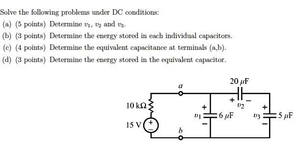 SOLVED: Solve the following problems under DC conditions: (a) Determine v1, v2, and v3. (b ...