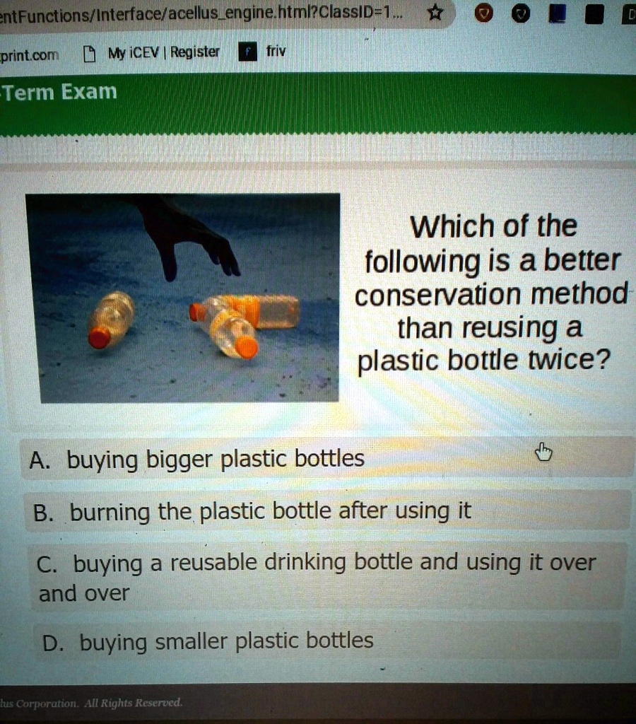 Which of the following is a better conservation method than reusing a ...