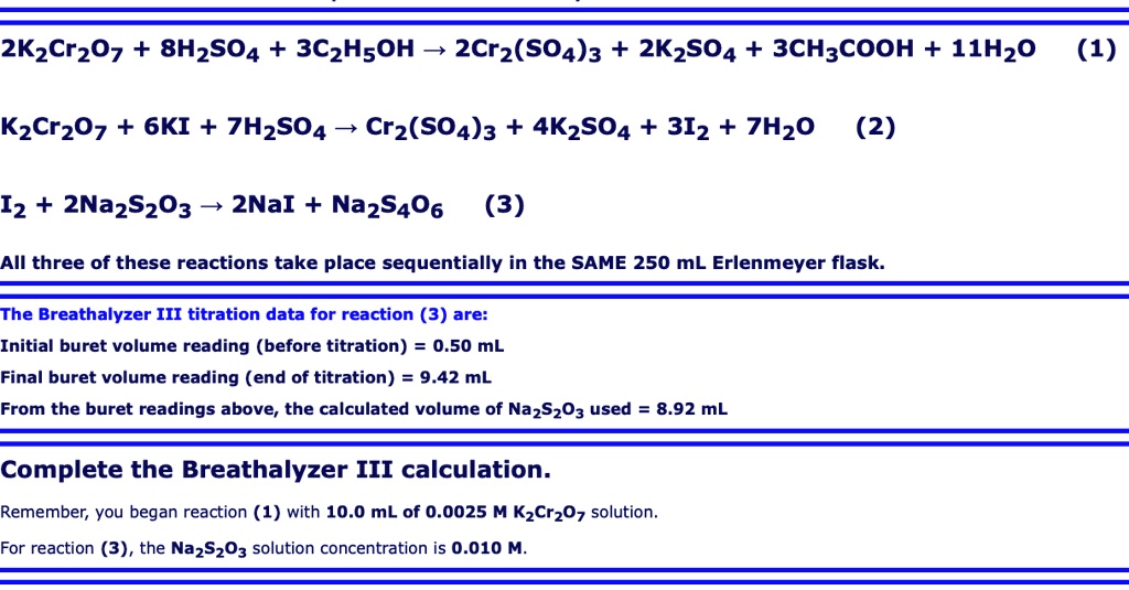 2K2Cr2O7 + 8H2SO4 + 3C2H5OH ? 2Cr2(SO4)3 + 2K2SO4 + 3CH3COOH + 11H2O (1) K2Cr2O7 + 6KI + 7H2SO4 ...