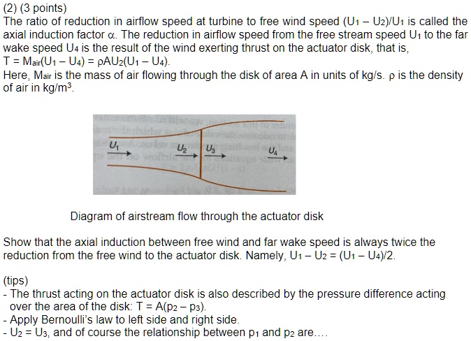 SOLVED: The ratio of reduction in airflow speed at the turbine to free ...