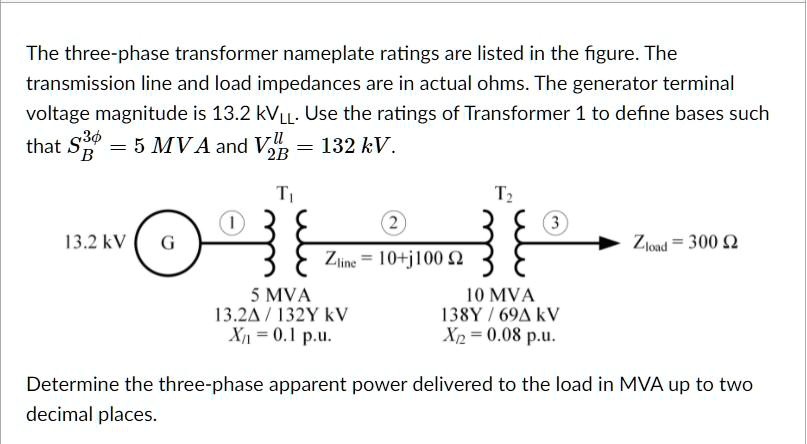 the three phase transformer nameplate ratings are listed in the figure ...